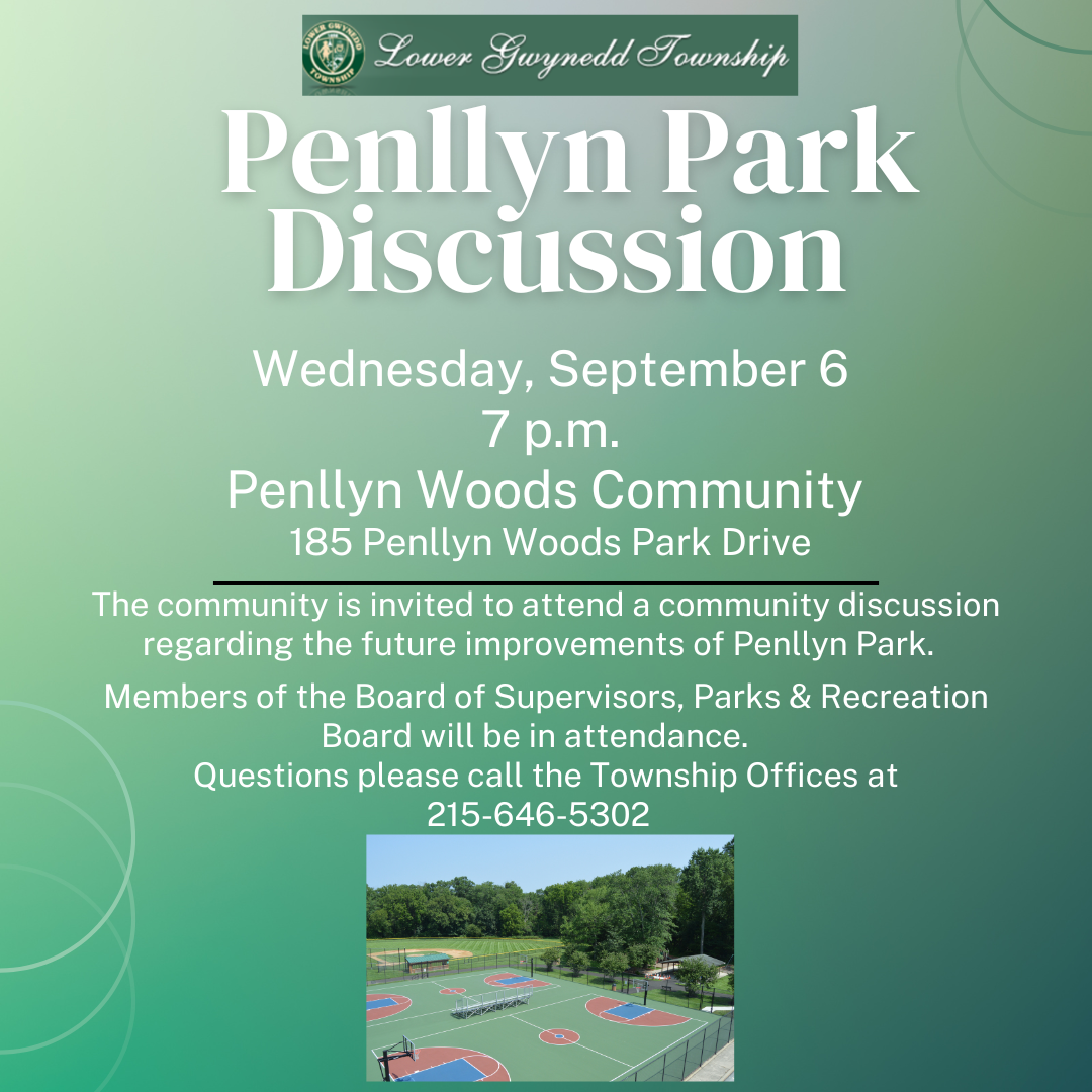 Penllyn Park community discussion to take place September 6 in Lower ...